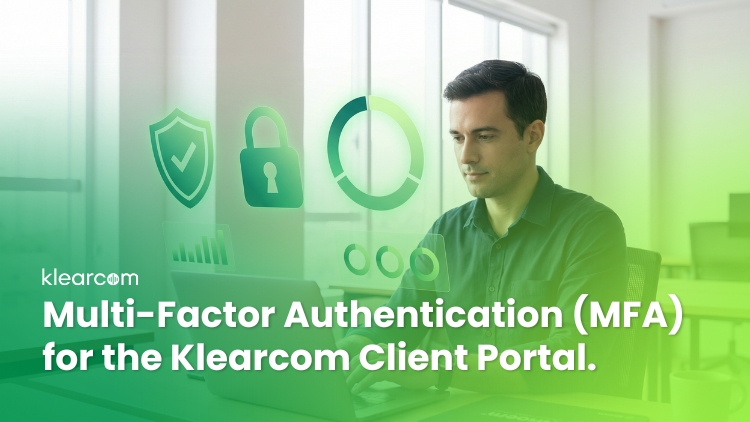 Multi-Factor Authentication (MFA) for the Klearcom Client Portal